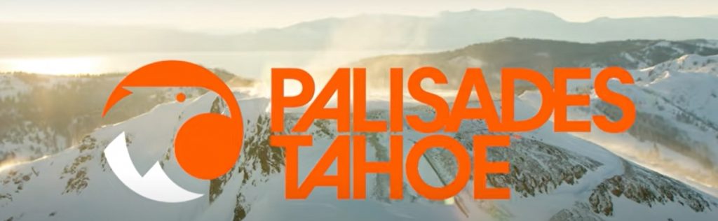 Famed Squaw Valley Ski Resort Changes Name to ‘Palisades Tahoe ...