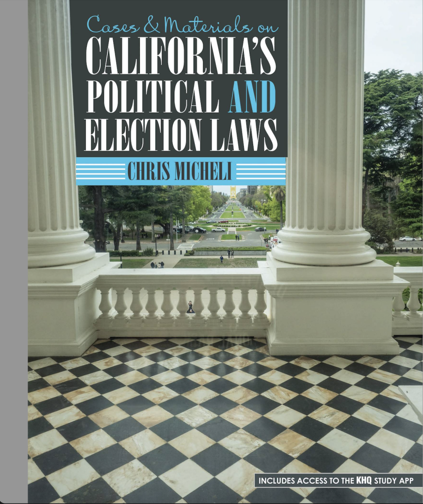 New Casebook Released on California’s Political and Election Laws ...