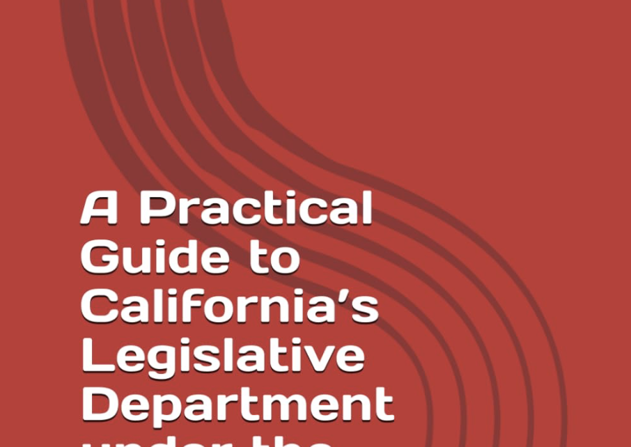 California Legislative Guide Published – California Globe